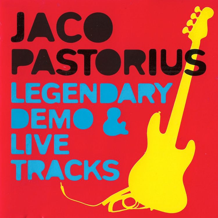 Jaco Pastorius - Legendary Demo & Live Tracks (Compilation) - Reviews ...