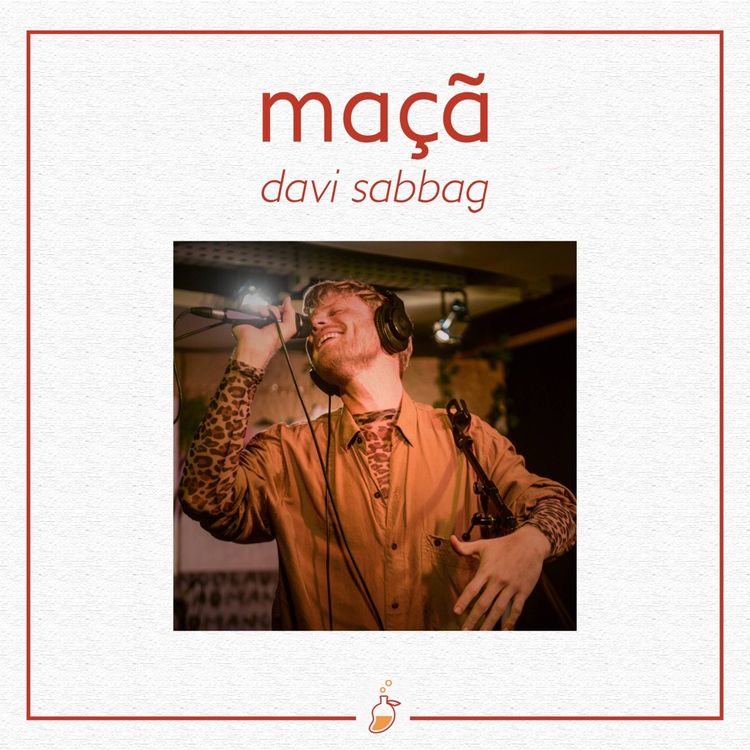 Davi Sabbag & MangoLab - Maçã (Ao Vivo no Estúdio Mangolab) (Single ...