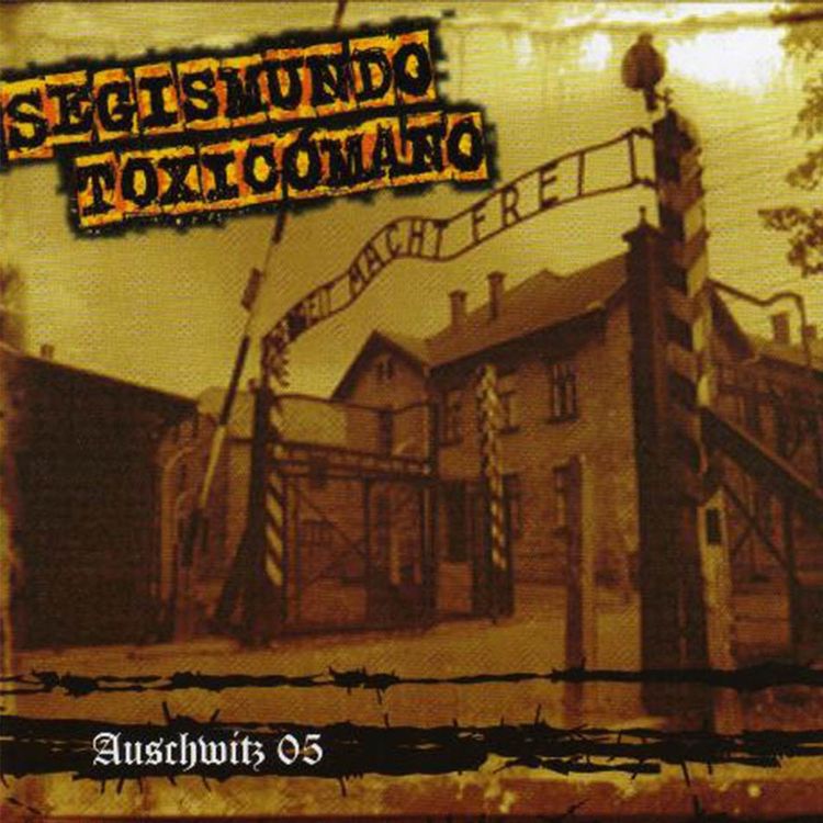 Segismundo Toxicómano - Auschtwitz 05 - Reviews - Album of The Year