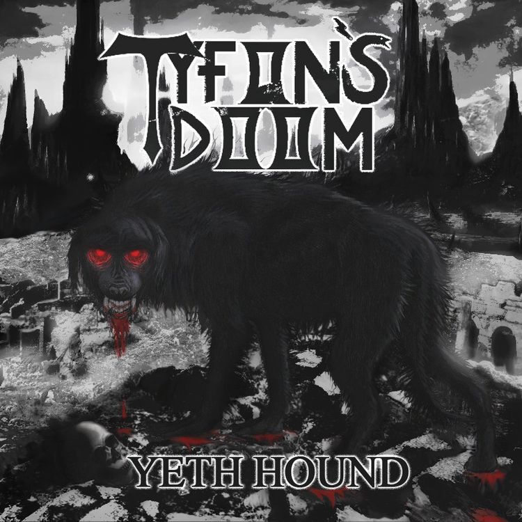Tyfon's Doom - Yeth Hound (EP) - Reviews - Album of The Year