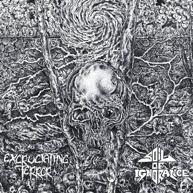 Soil of Ignorance & Excruciating Terror - Soil of Ignorance ...
