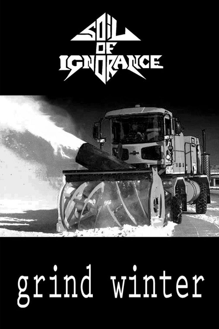Soil of Ignorance - Grind Winter (EP) - Reviews - Album of The Year