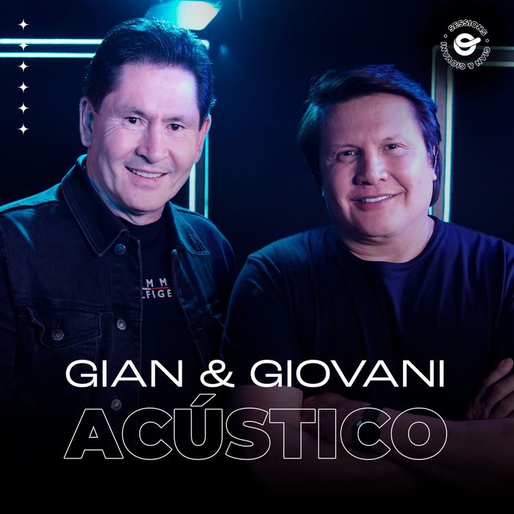 Gian & Giovani - Gian e Giovani (Acústico) (EP) - Reviews - Album of ...
