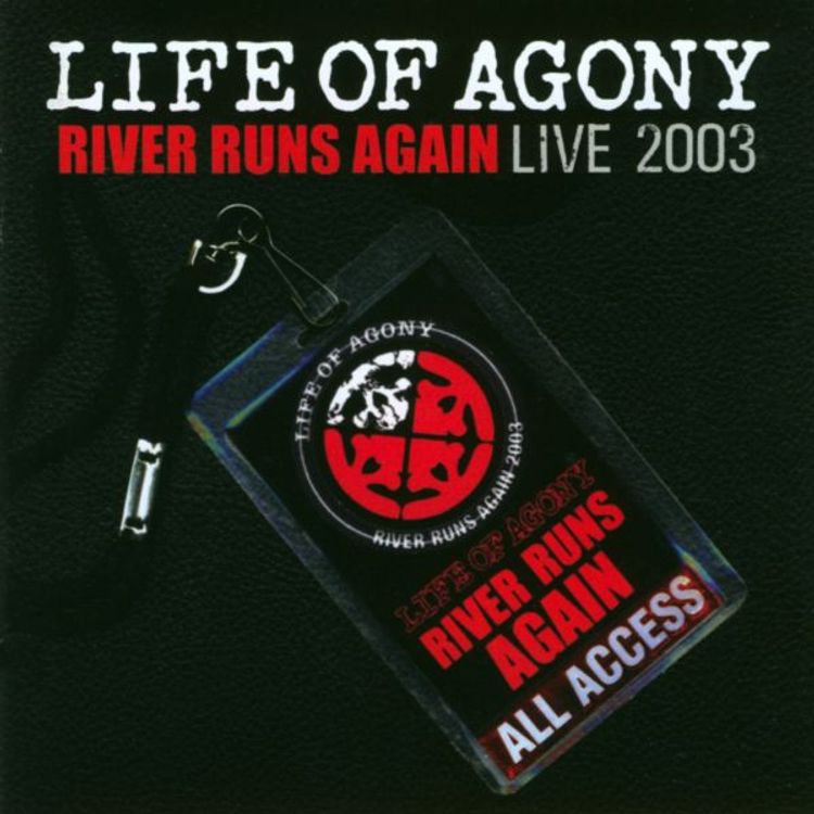 Life of Agony - River Runs Again (Live 2003) (Live) - Reviews - Album ...