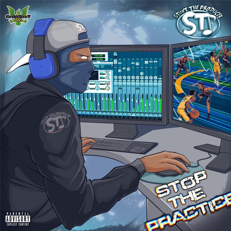 StuntTheProducer & Grinchset - Stop the Practice (Mixtape) - Reviews ...