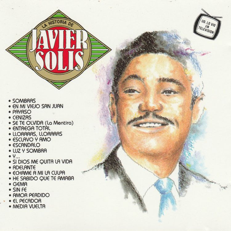 Javier Solís - La Historia De Javier Solis (Compilation) - Reviews ...