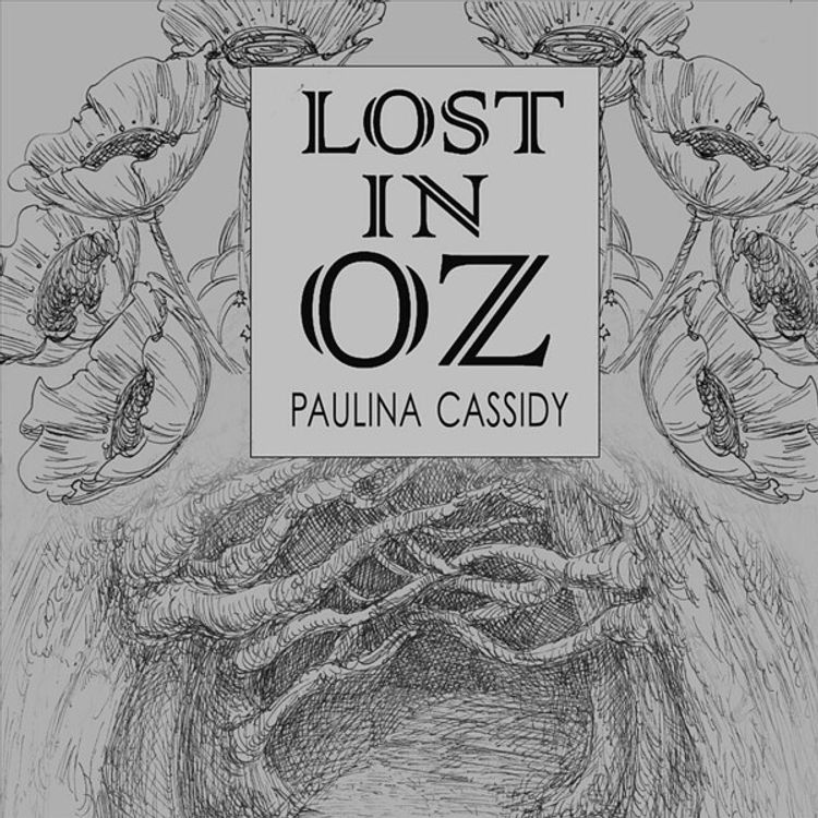 Paulina Cassidy - Lost in Oz - Reviews - Album of The Year