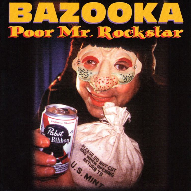 Bazooka - Poor Mr. Rockstar - Reviews - Album of The Year