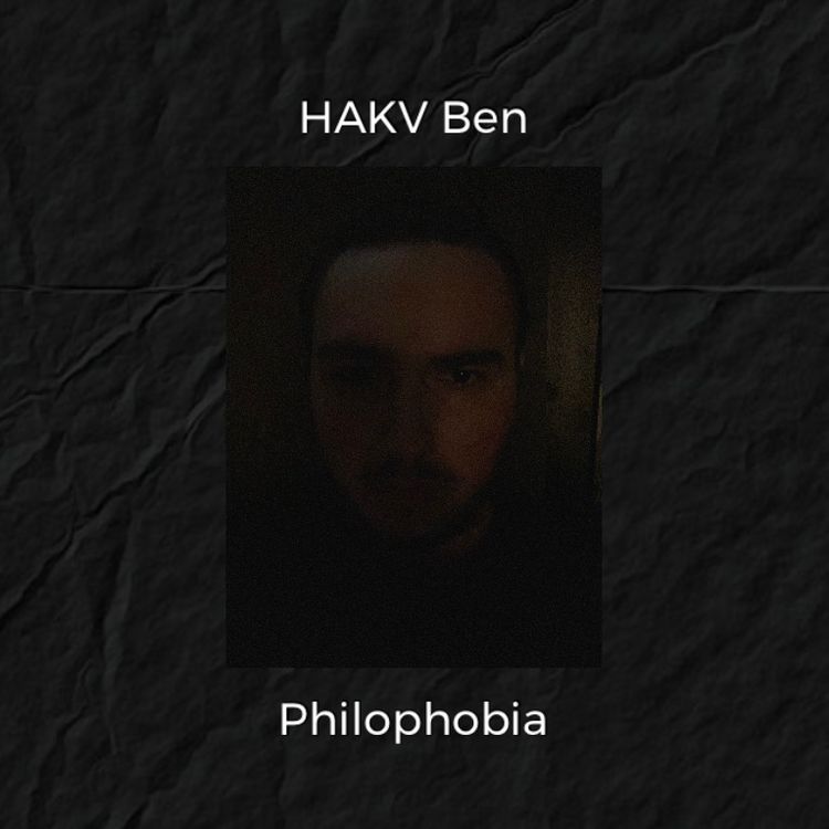 HAKV Ben - Philophobia - Reviews - Album of The Year