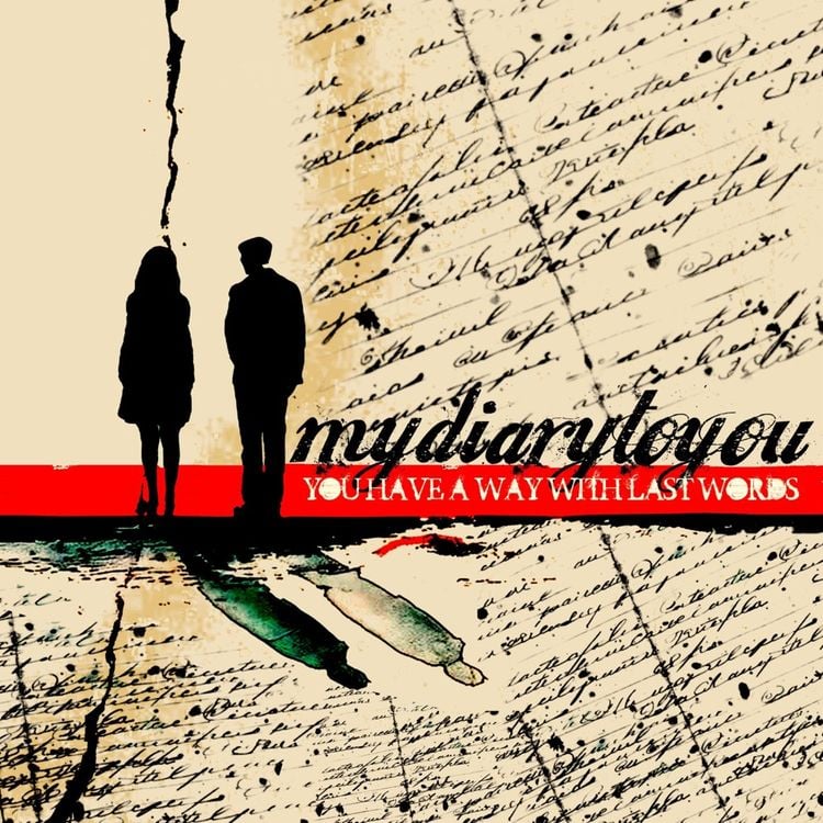 mydiarytoyou! - You Have A Way With Last Words (EP) - Reviews - Album ...