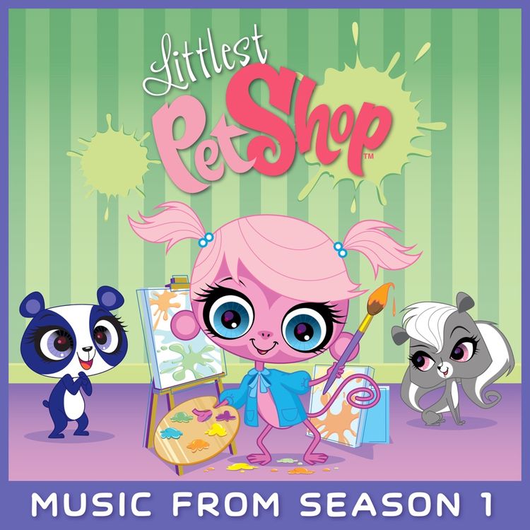 Littlest Pet Shop - Littlest Pet Shop: Music from Season 1 (Soundtrack ...