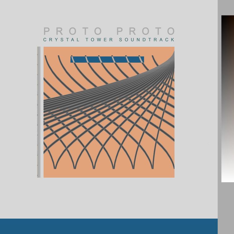 PROTO PROTO - Crystal Tower Soundtrack - Reviews - Album of The Year