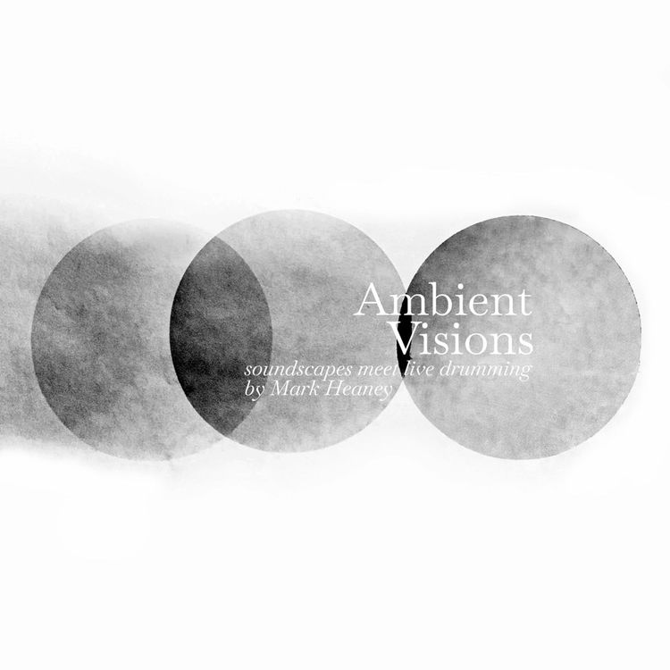 Mark Heaney - Ambient Visions - Reviews - Album of The Year