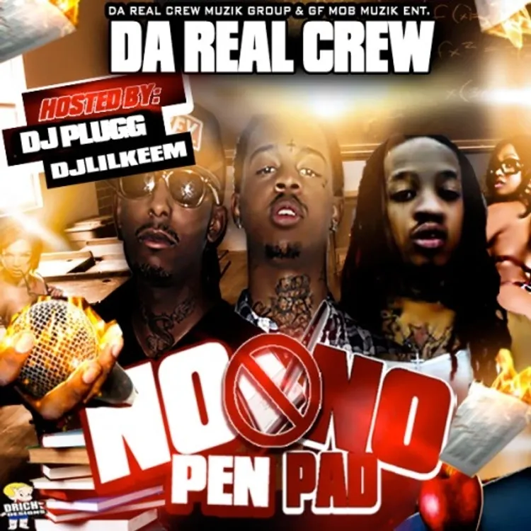 Da Real Crew - No Pen No Pad (Mixtape) - Reviews - Album of The Year