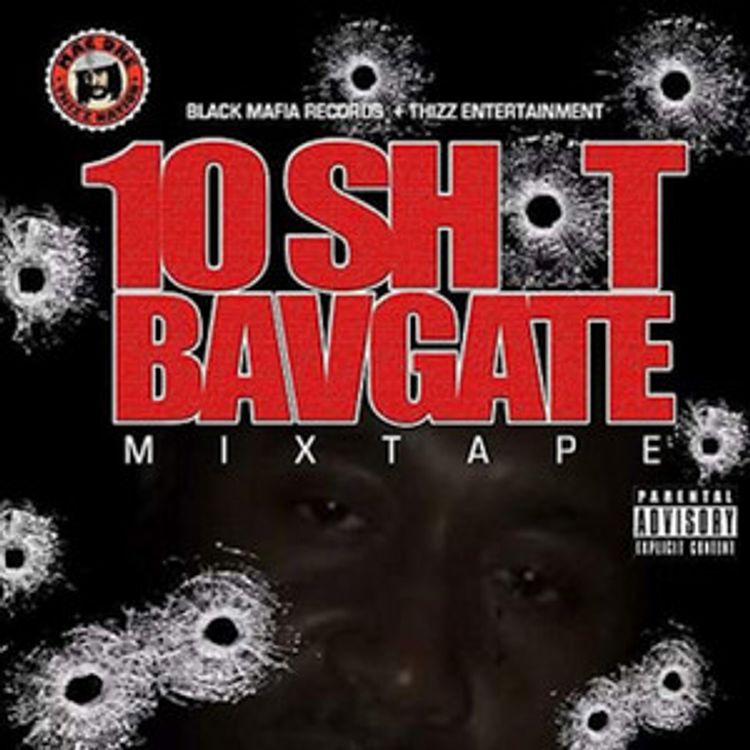 Bavgate - 10 Shot (Mixtape) - Reviews - Album of The Year