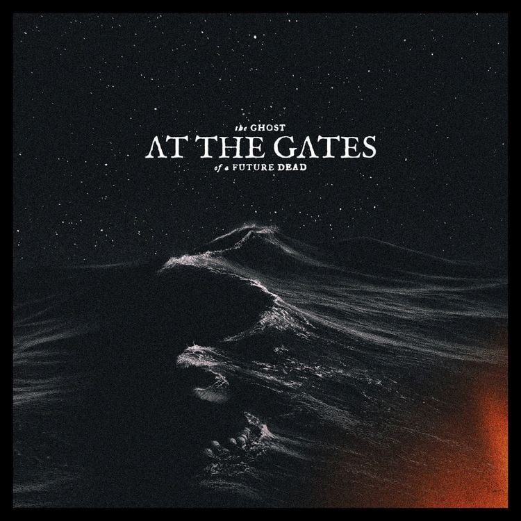At The Gates - The Ghost of a Future Dead - Reviews - Album of The Year