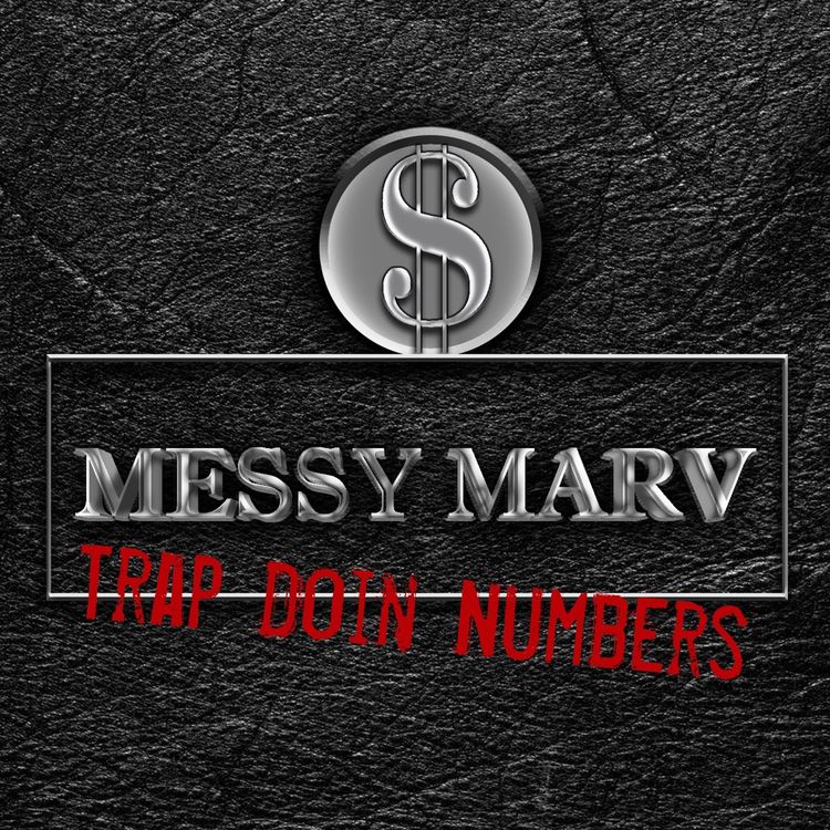 Messy Marv - Trap Doin Numberz - Reviews - Album of The Year