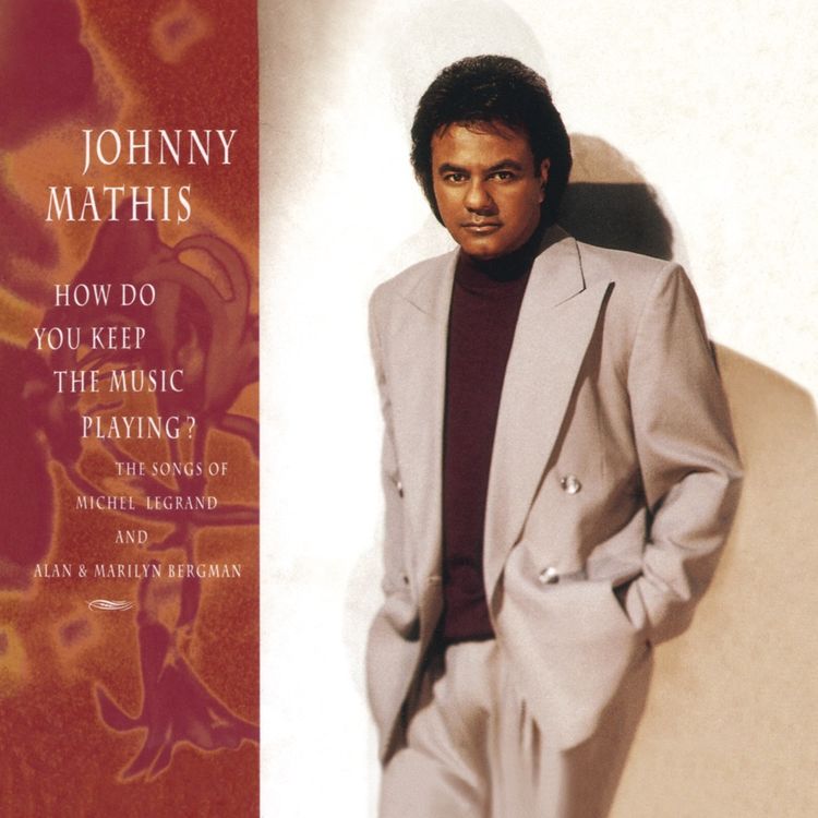 Johnny Mathis - How Do You Keep The Music Playing - Reviews - Album of ...