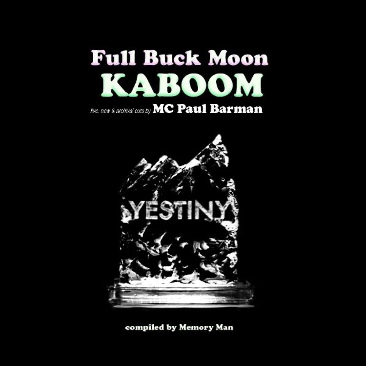 MC Paul Barman - Yestiny: Full Buck Moon Kaboom Mixtape (Mixtape ...