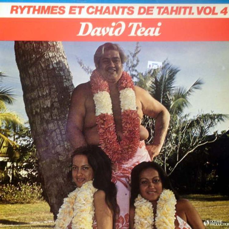 David Teai - Rythmes Et Chants De Tahiti Vol. 4 - Reviews - Album of ...