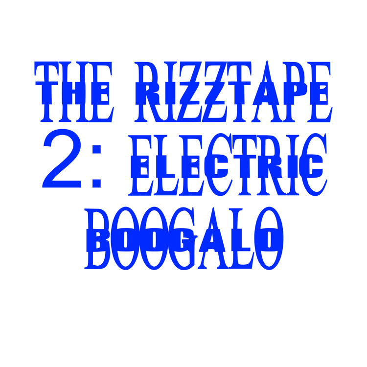 Hawaiian Chickens - the rizztape ll: ELECTRIC BOOGALO - Reviews - Album ...