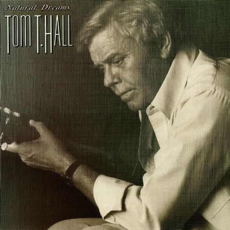 Tom T. Hall - Natural Dreams - Reviews - Album of The Year