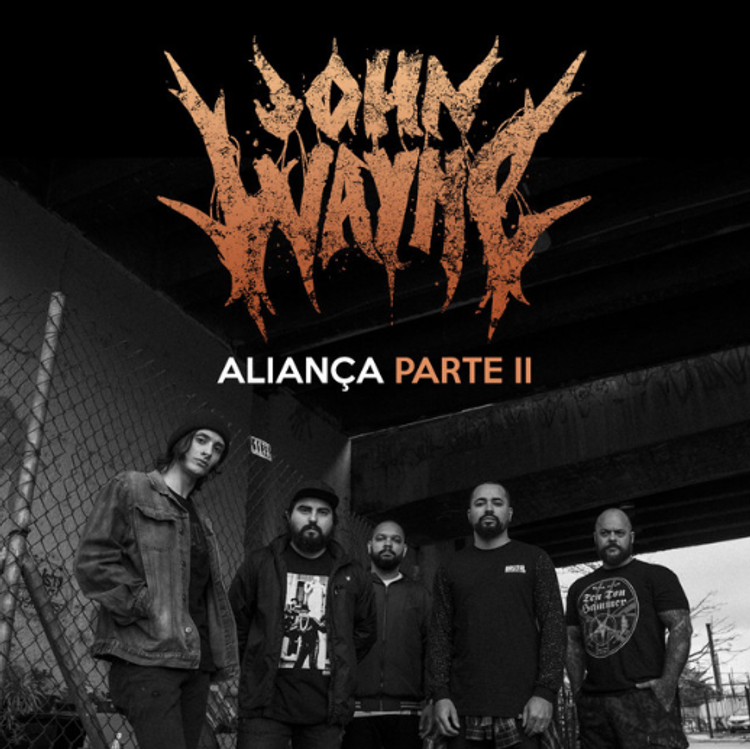 John Wayne - Aliança, Pt. II (Single) - Reviews - Album of The Year