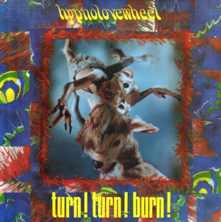Hypnolovewheel - Turn! Turn! Burn! - Reviews - Album of The Year