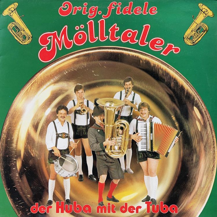 Die Fidelen Mölltaler - Der Huba Mit Der Tuba - Reviews - Album of The Year