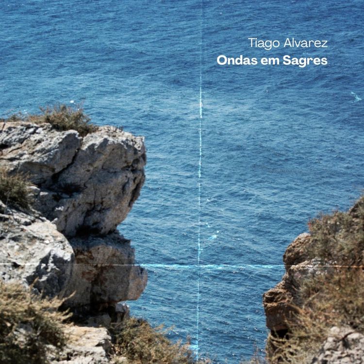 Tiago Alvarez - Ondas em Sagres (Single) - Reviews - Album of The Year