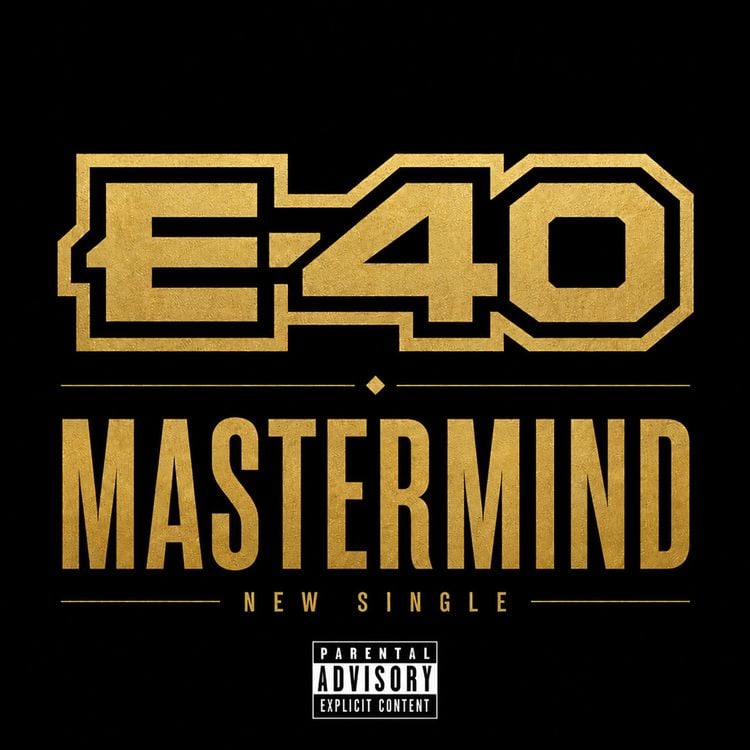 E-40 - Mastermind (Single) - Reviews - Album of The Year