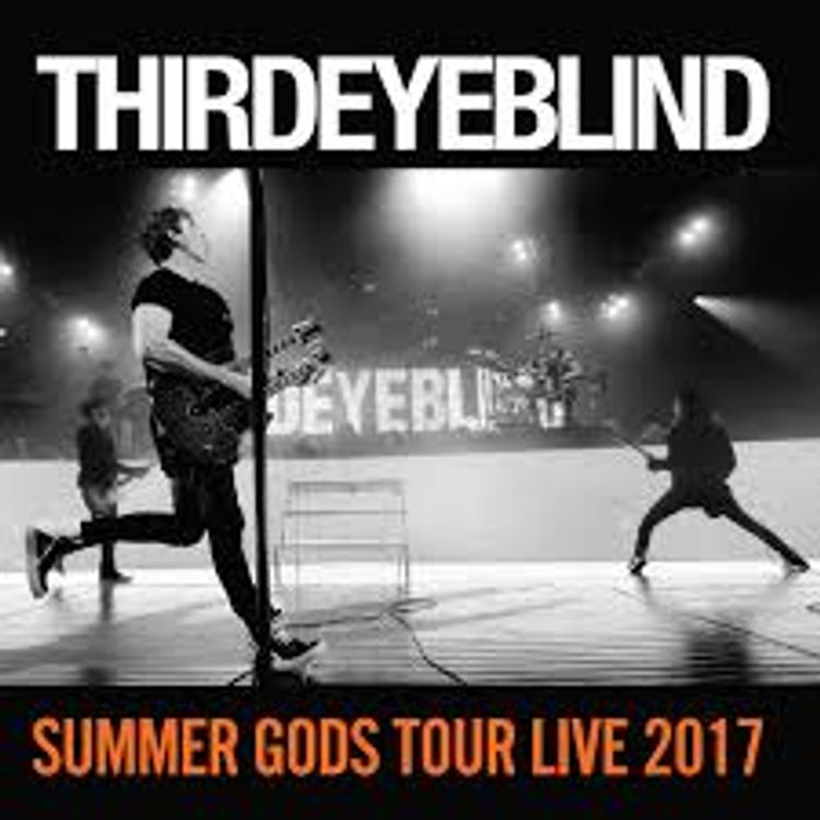 Third Eye Blind - Summer Gods Tour Live (Live) - Reviews - Album of The ...
