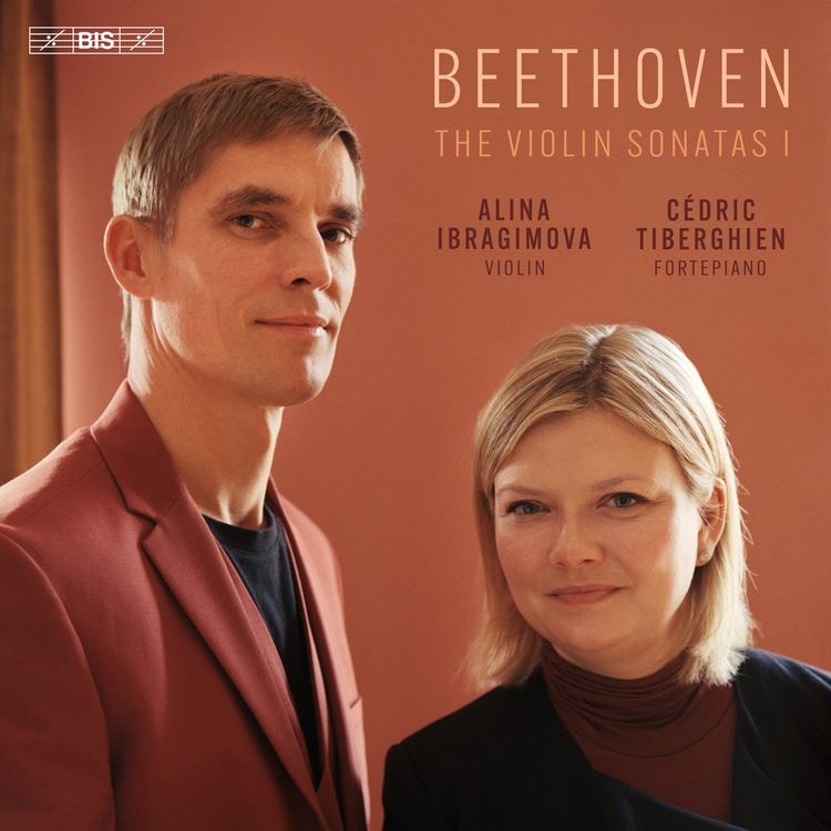 Alina Ibragimova & Cédric Tiberghien - Beethoven: The Violin Sonatas 1 ...