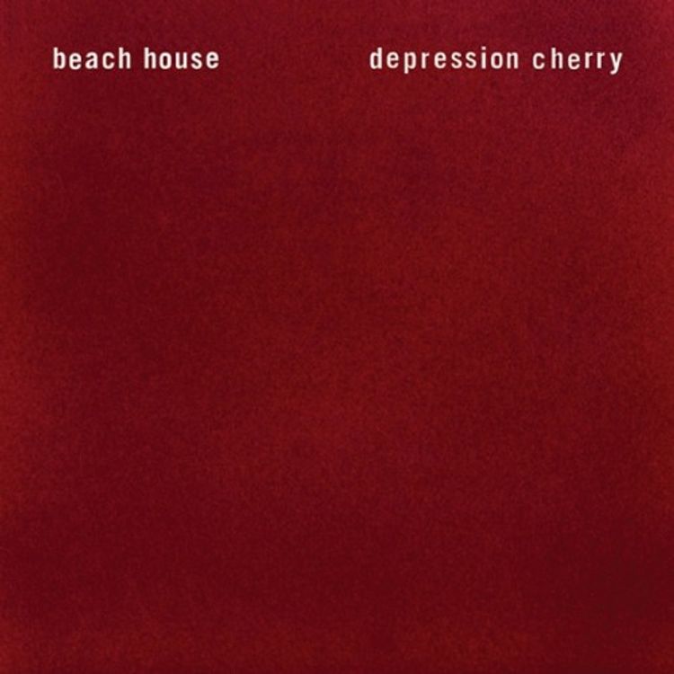 Beach House - Depression Cherry - Reviews - Album of The Year