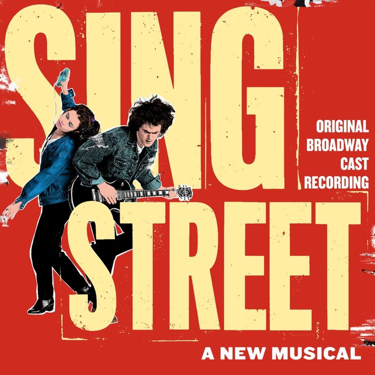 Broadway Cast - Sing Street (Original Broadway Cast Recording ...