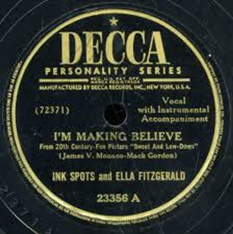 Ella Fitzgerald & The Ink Spots - I'm Making Believe / Into Each Life ...