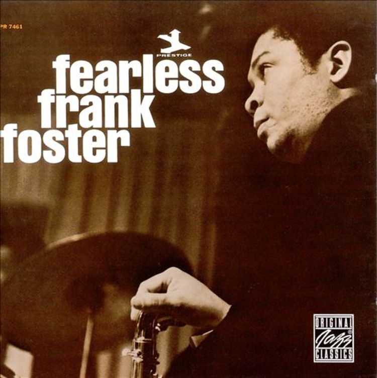 Frank Foster - Fearless Frank Foster - Reviews - Album of The Year