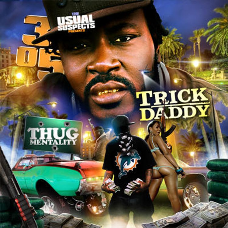 Trick Daddy - Thug Mentality (Mixtape) - Reviews - Album of The Year