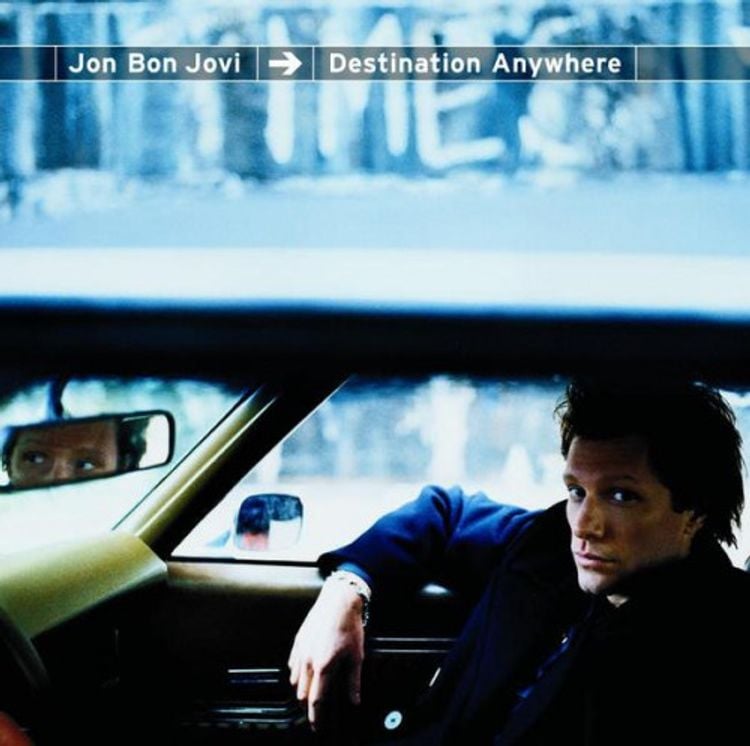 Jon Bon Jovi - Destination Anywhere - Reviews - Album of The Year