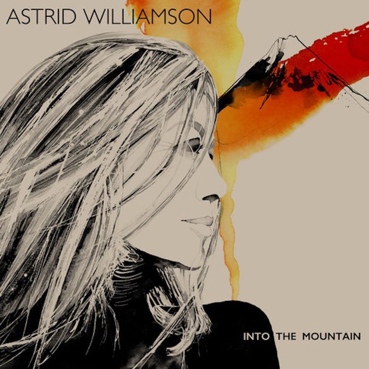 Astrid Williamson - Into The Mountain - Reviews - Album of The Year