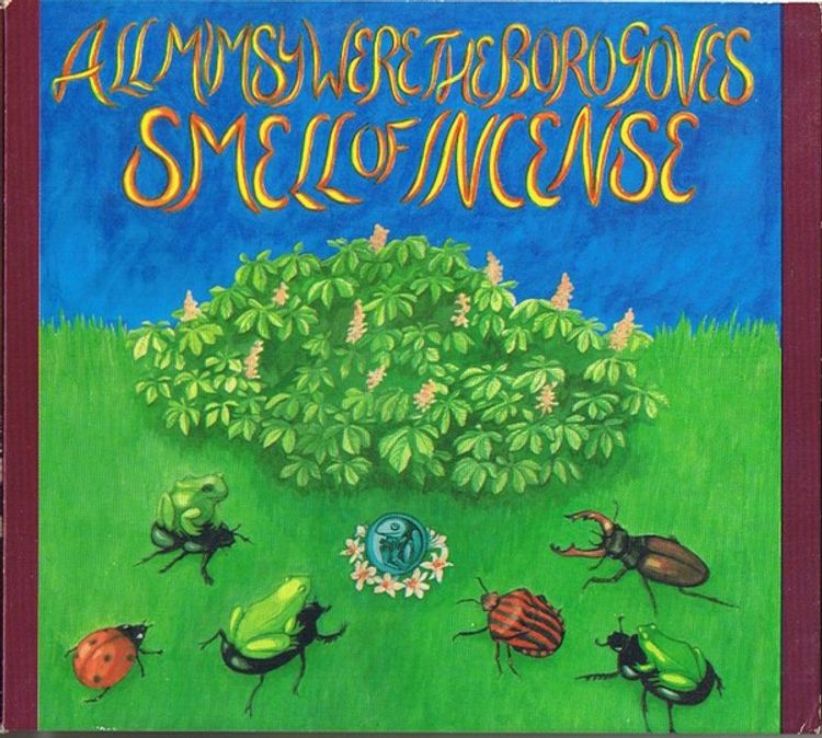 The Smell Of Incense - All Mimsy Were The Borogoves - Reviews - Album ...