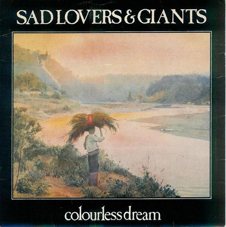 Sad Lovers & Giants - Colourless Dream (Single) - Reviews - Album of ...