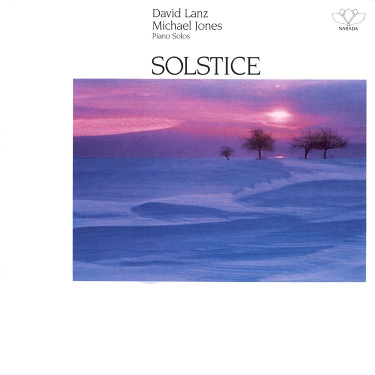 David Lanz & Michael Jones - Solstice - Reviews - Album of The Year