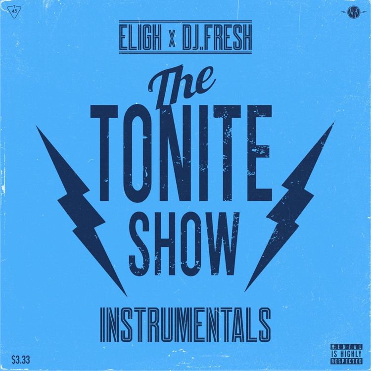 DJ.Fresh - The Tonite Show With Eligh Instrumentals - Reviews - Album ...