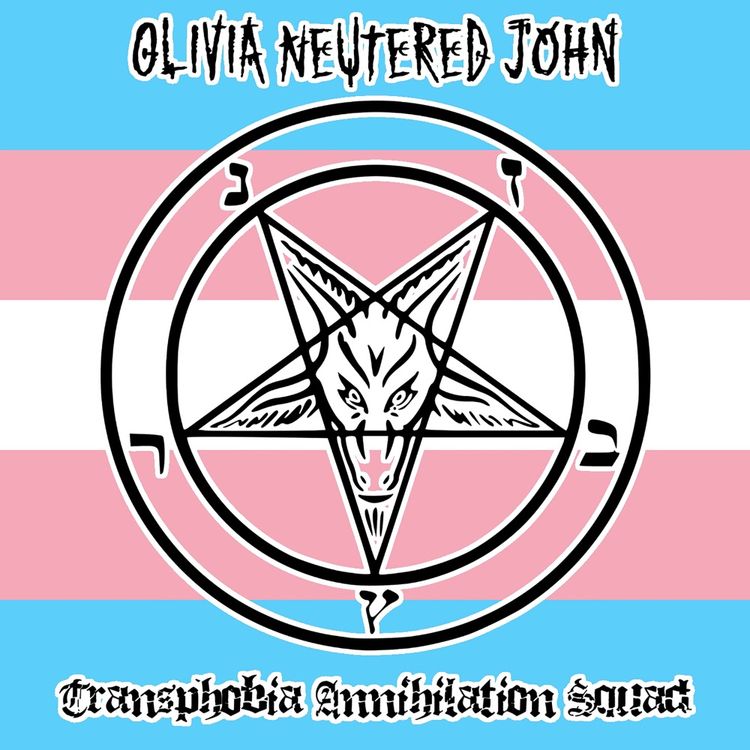 Olivia Neutered John - Transphobia Annihilation Squad (EP) - Reviews ...