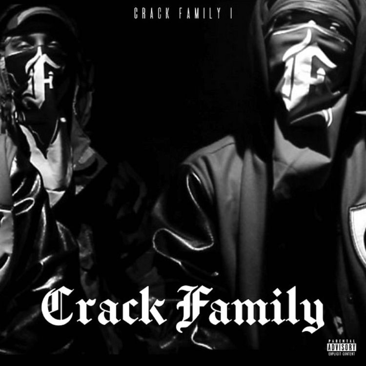 Crack Family - Crack Family I - Reviews - Album of The Year