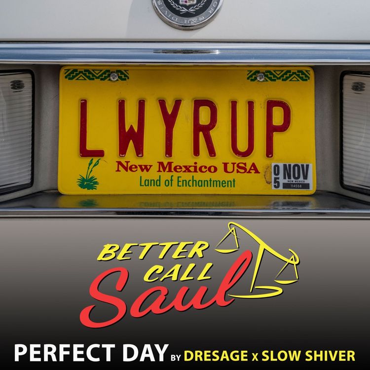 Dresage & Slow Shiver - Perfect Day (From "Better Call Saul") - Reviews ...