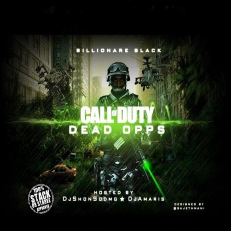 Billionaire Black - Call of Duty: Dead Opps (Mixtape) - Reviews - Album ...
