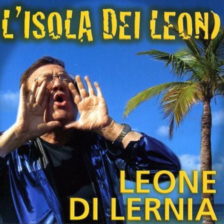 Leone Di Lernia - L'Isola Dei Leoni - Reviews - Album of The Year