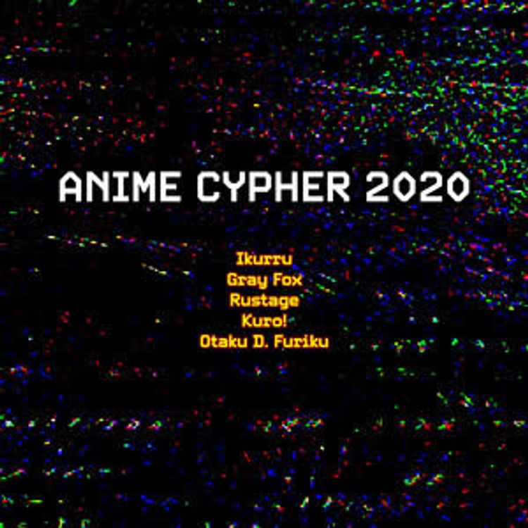 Various Artists - ANIME CYPHER 2020 (Single) - Reviews - Album of The Year
